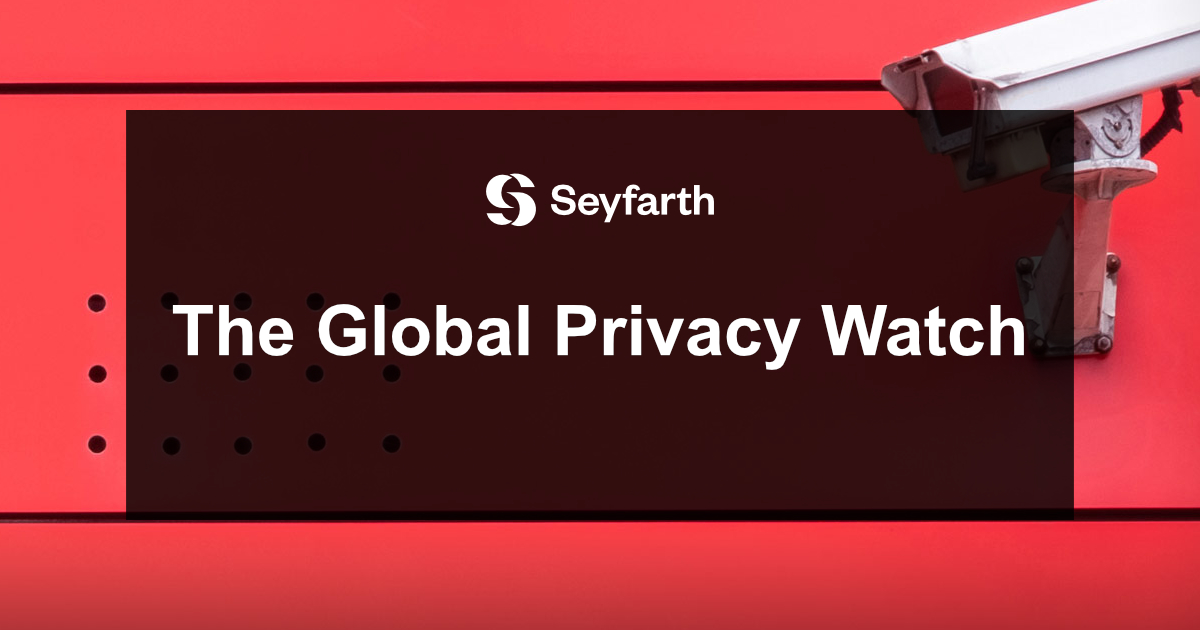 GDPR Resource Library | The Global Privacy Watch | Seyfarth Shaw
